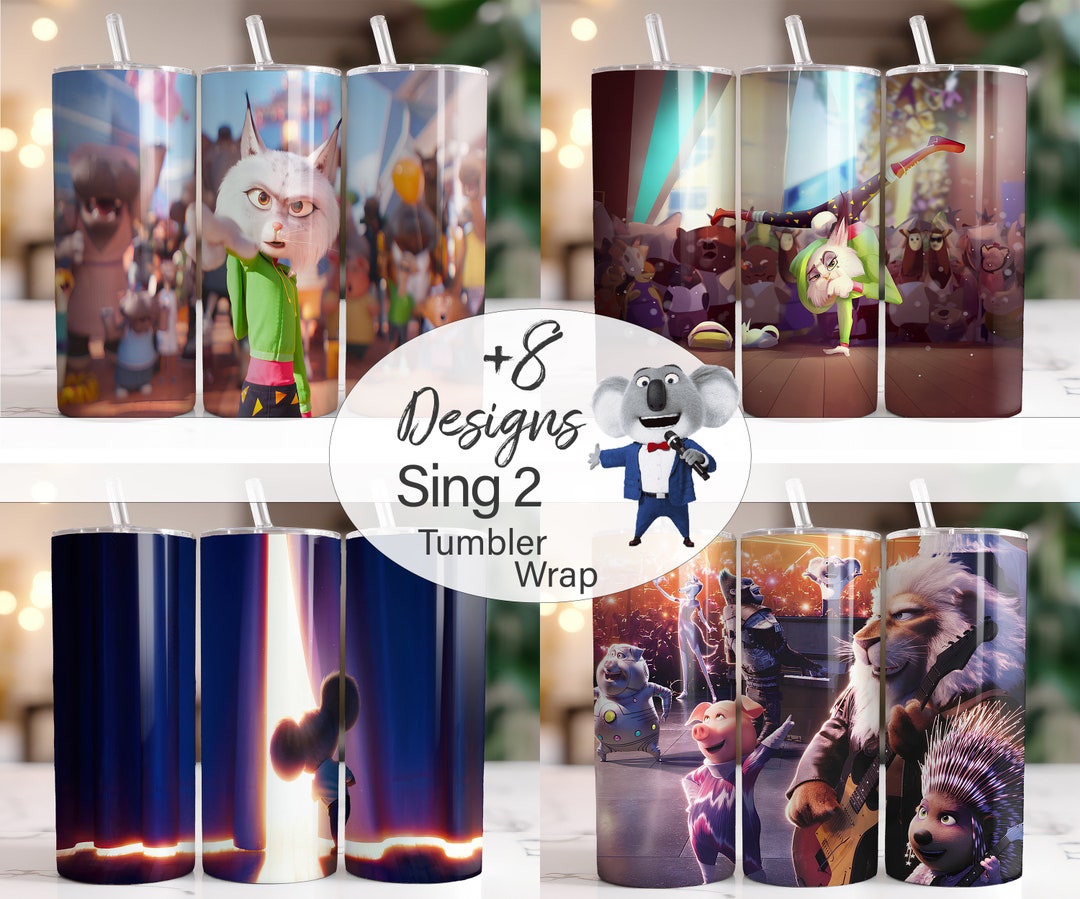 8 Designs Sing 2 Tumbler Wrap Bundle, Instant Download 20oz Sing2 Movie ...