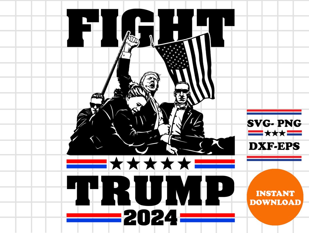 Trump 2024 Fight Silhouette, Vector Cut File (svg, Png, Dxf, Eps) - Etsy