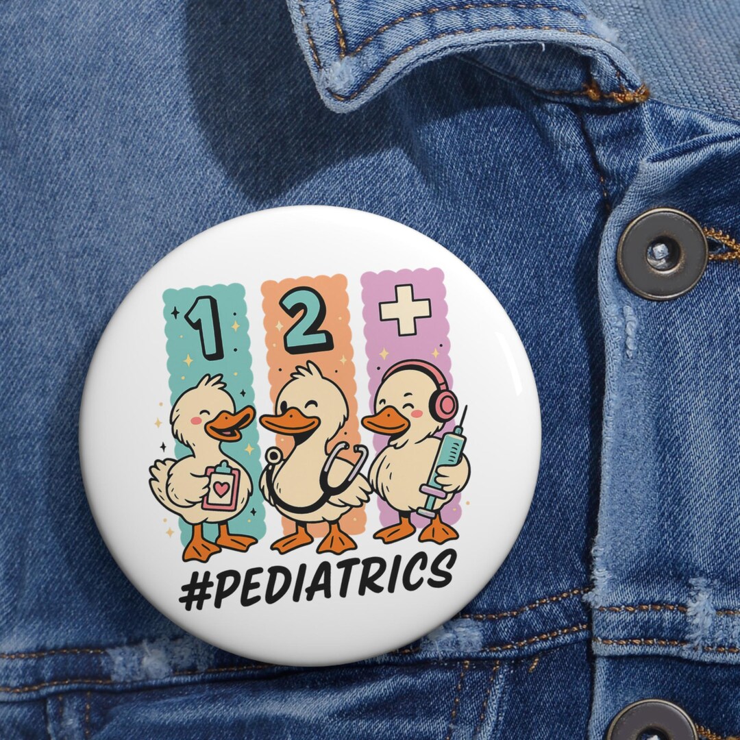 Pediatric Nurse Badges, Pediatric Pin Button, Pediatrician Badge ...
