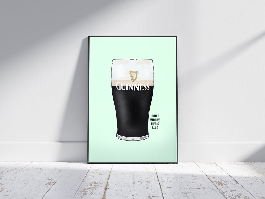 Split the G Guinness Print - Life is All G | Irish Print | A5, A4 & A3 ...