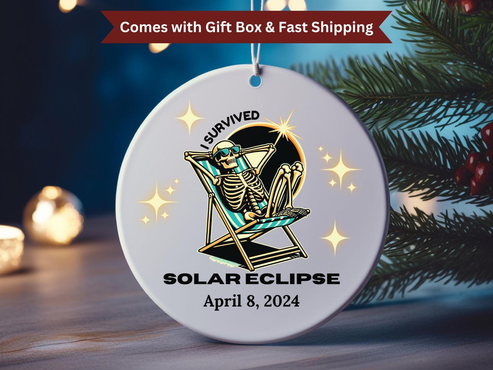 Funny Solar Eclipse Ornament, 2024 Eclipse Keepsake, I Was There Total ...