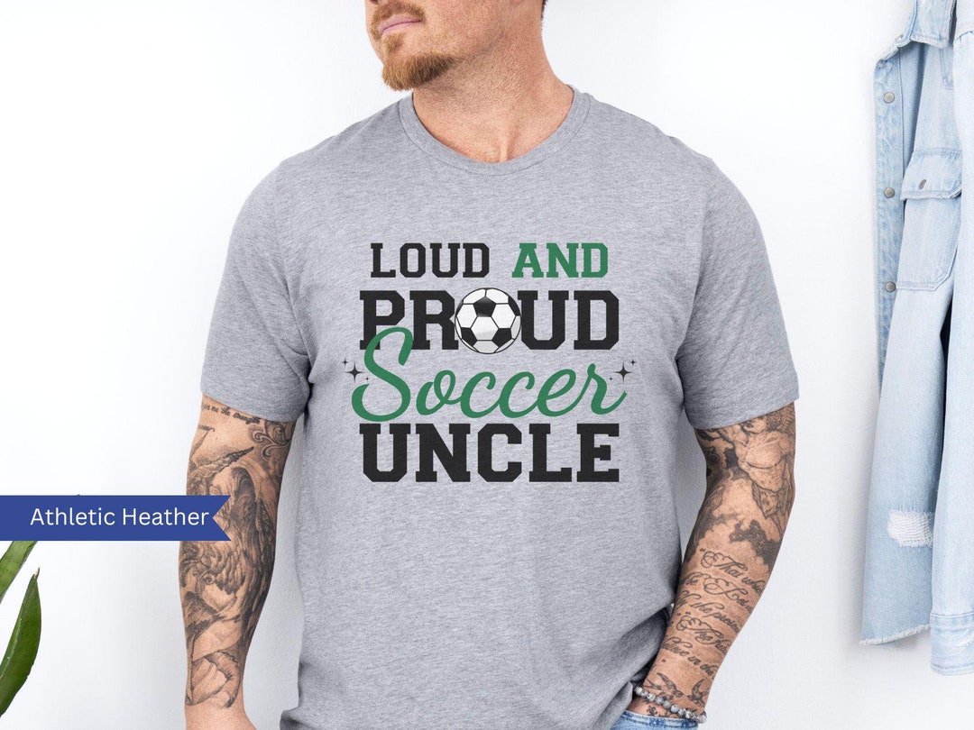 Soccer Uncle Shirt, Proud Soccer Uncle, Christmas Gift for Uncle ...