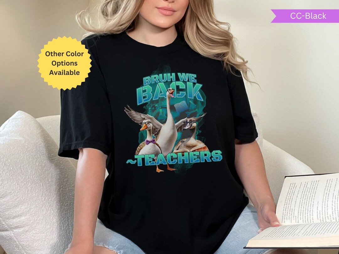 Bootleg Bruh We Back Goose Teacher Shirt, Back to School Teacher, Gift ...
