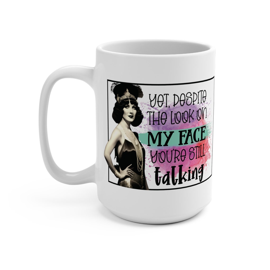 Funny Retro Vintage Woman Coffee Mug yet Despite the Look on - Etsy