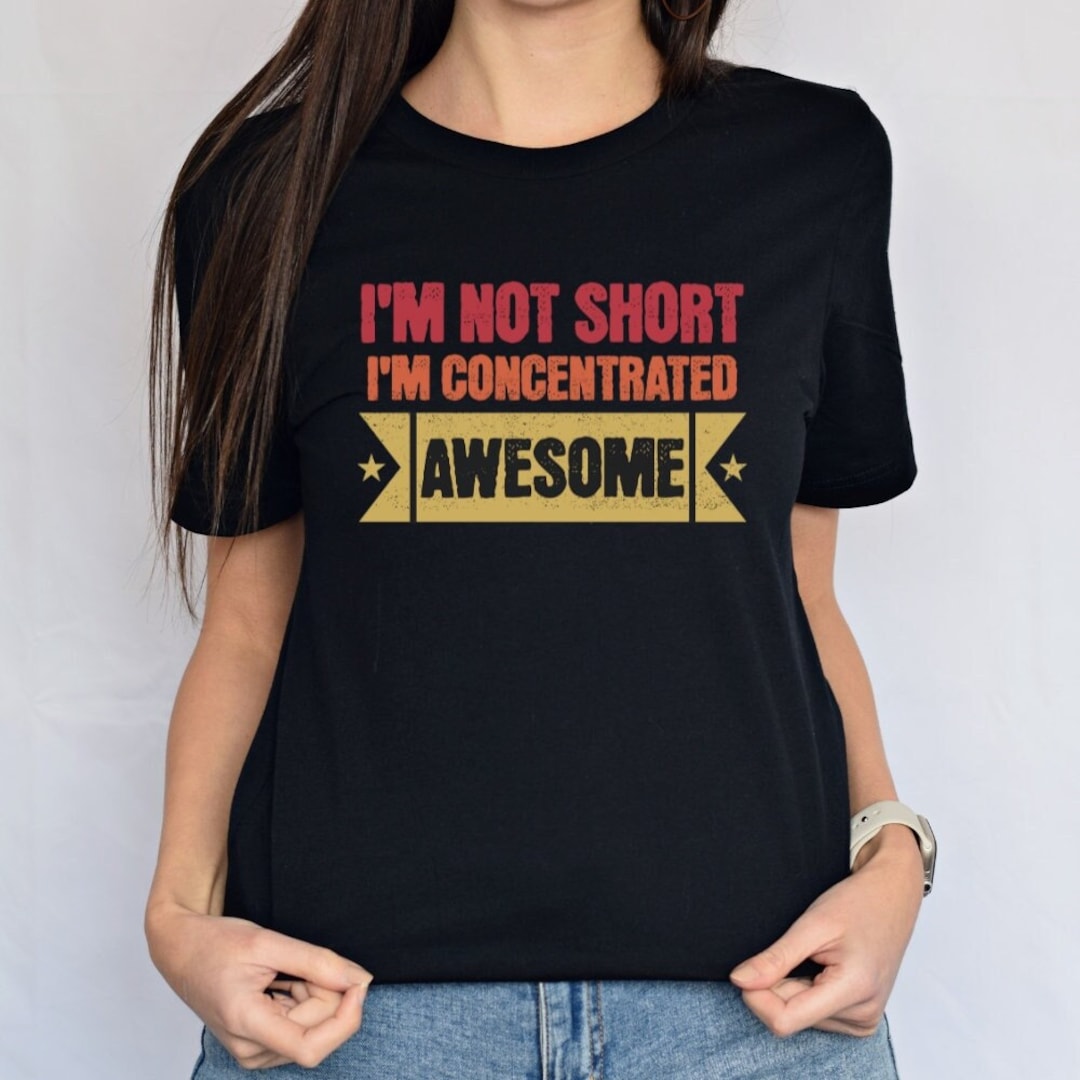 Short Girl Tshirt, Short Girl Tee, Funny Short Girl Tshirt, Gift for ...