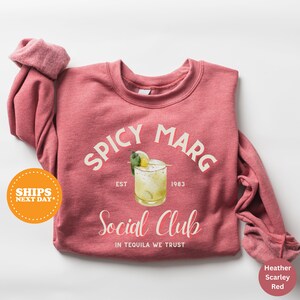 Spicy Marg Sweatshirt, Margarita Apparel, Tequila Sweatshirt for Women ...