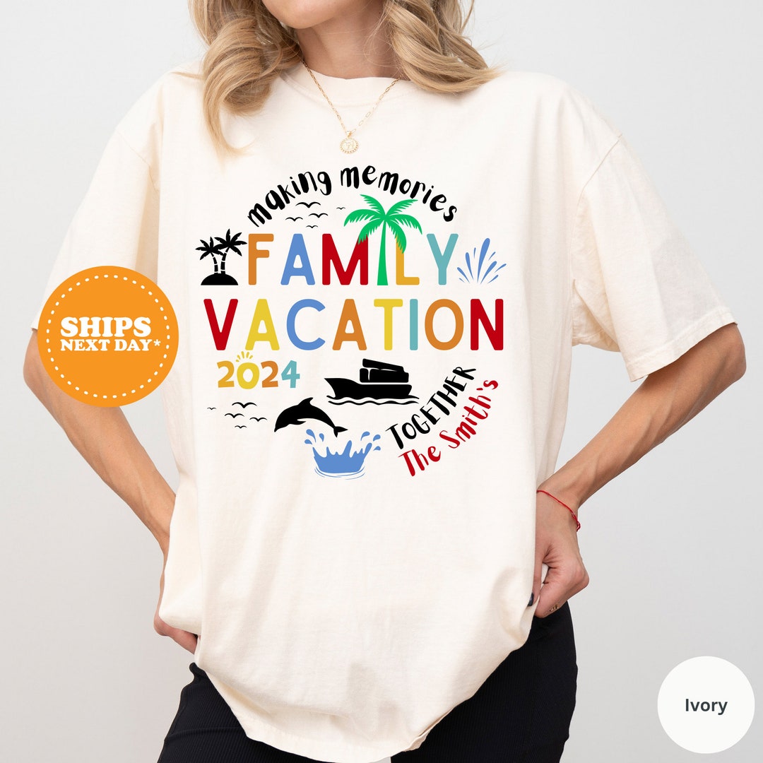 Custom Family Vacation Shirt, Making Memories Together Shirt ...