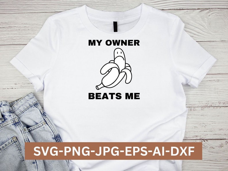 My Owner Beats Me SVG PNG PDF Cut File Cricut Silhouette Decal Sticker ...