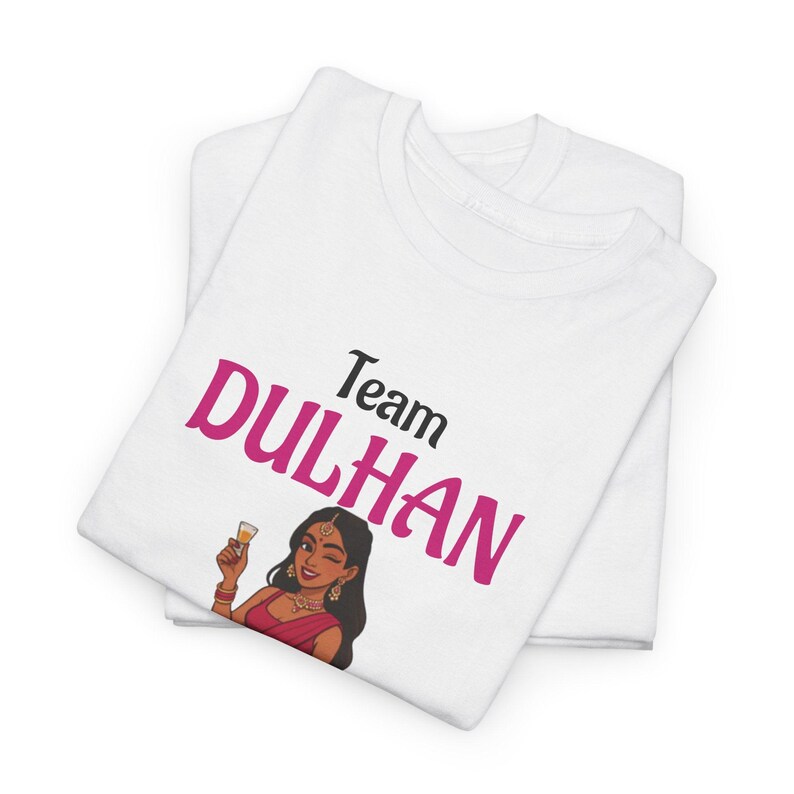 Team Dulhan Tshirt, Desi Bride, Bridesmaid Squad Tshirt, Indian Bride ...