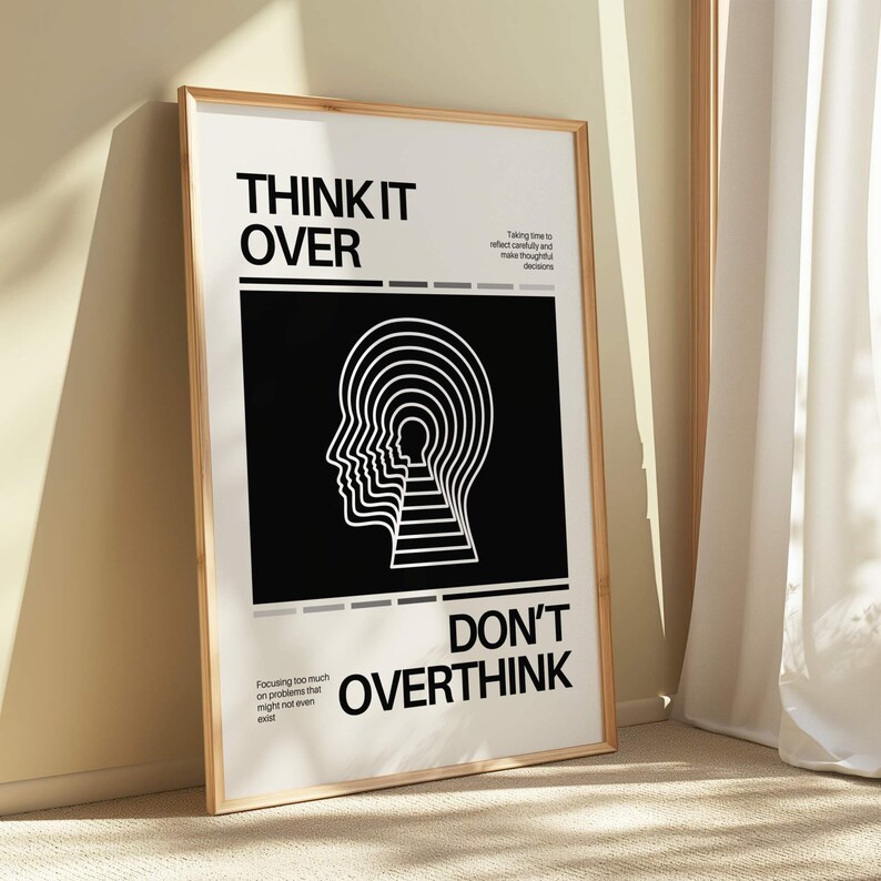 Don't Overthink Quote Print, Unique Inspirational Gifts, Creative ...