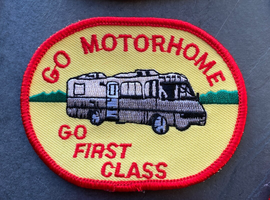 Vintage Patch / RV / Go Motorhome Go First Class / Travel Patch - Etsy