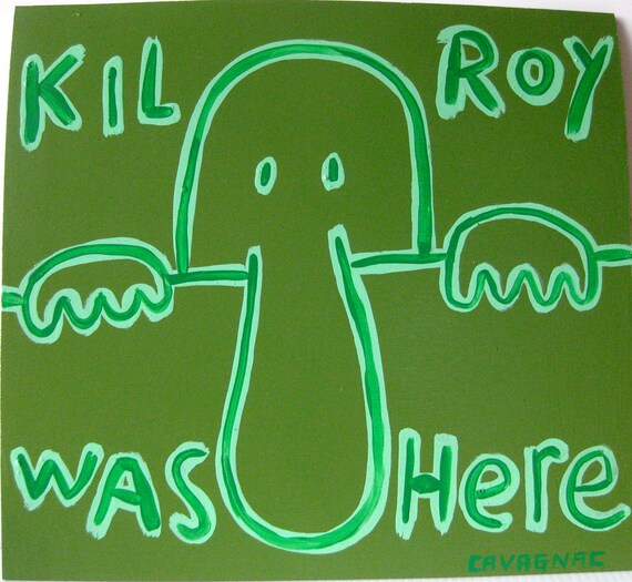 Graffito No. 1 kilroy Was Here / Original Painting / as | Etsy