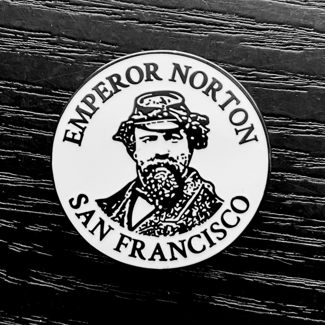 Emperor Norton Enamel Pin San Francisco and Free Sticker - Etsy
