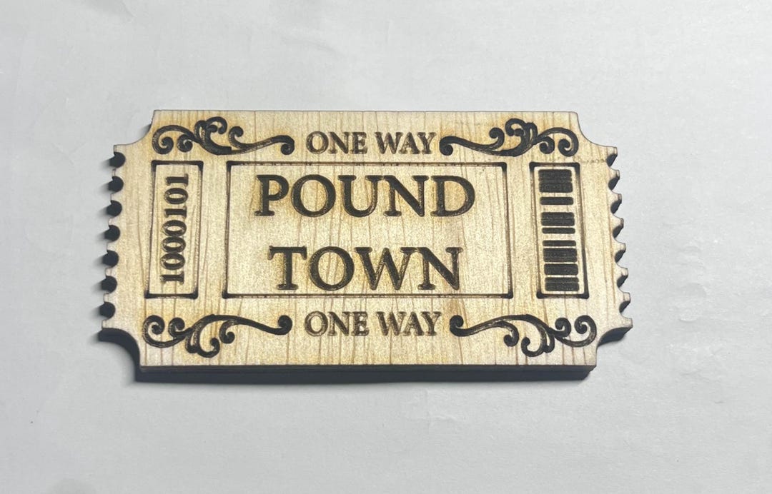 Pound Town Ticket SVG Original Train Ticket for Pound Town - Laser ...