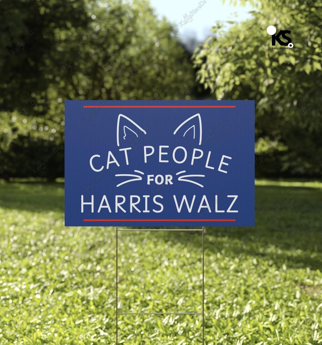 Kamala Harris Yard Sign, Cat People for Kamala Harris Sign, Harris for ...
