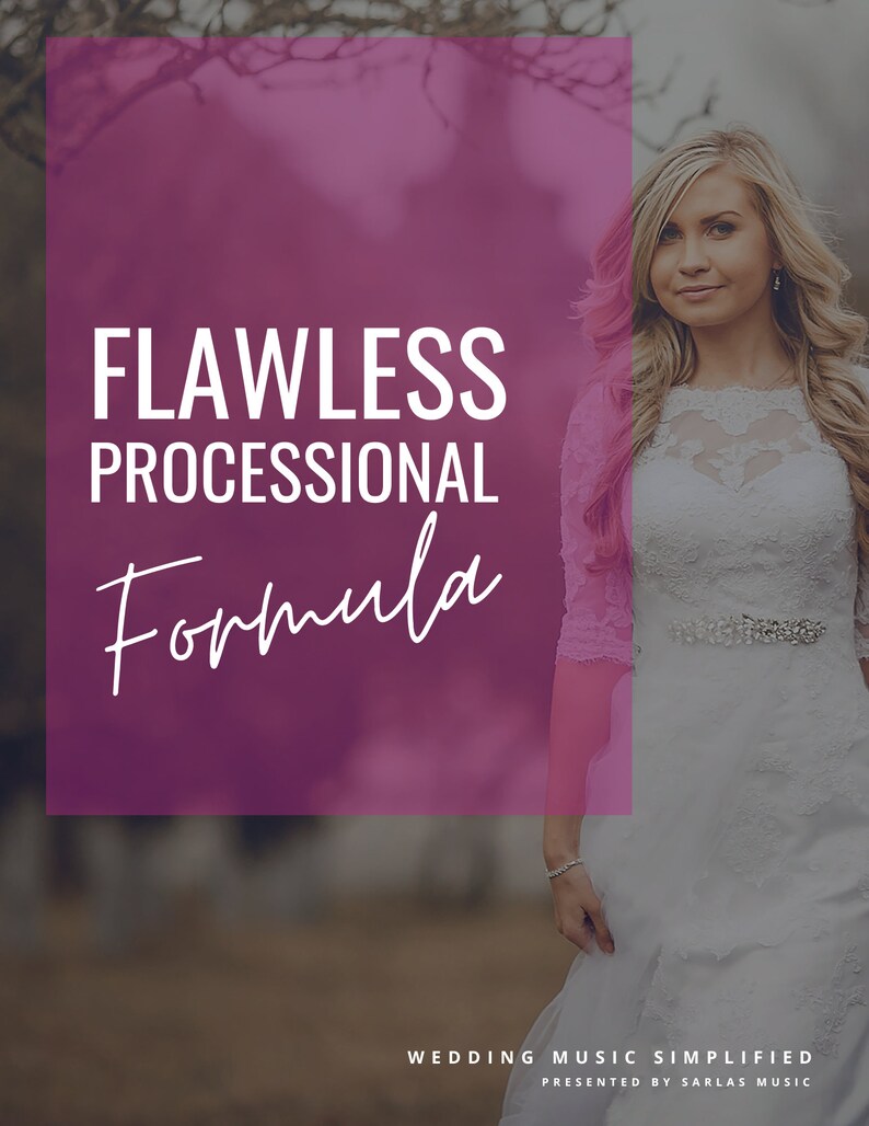 Flawless Processional Formula, Wedding Processional Cheat Sheet ...
