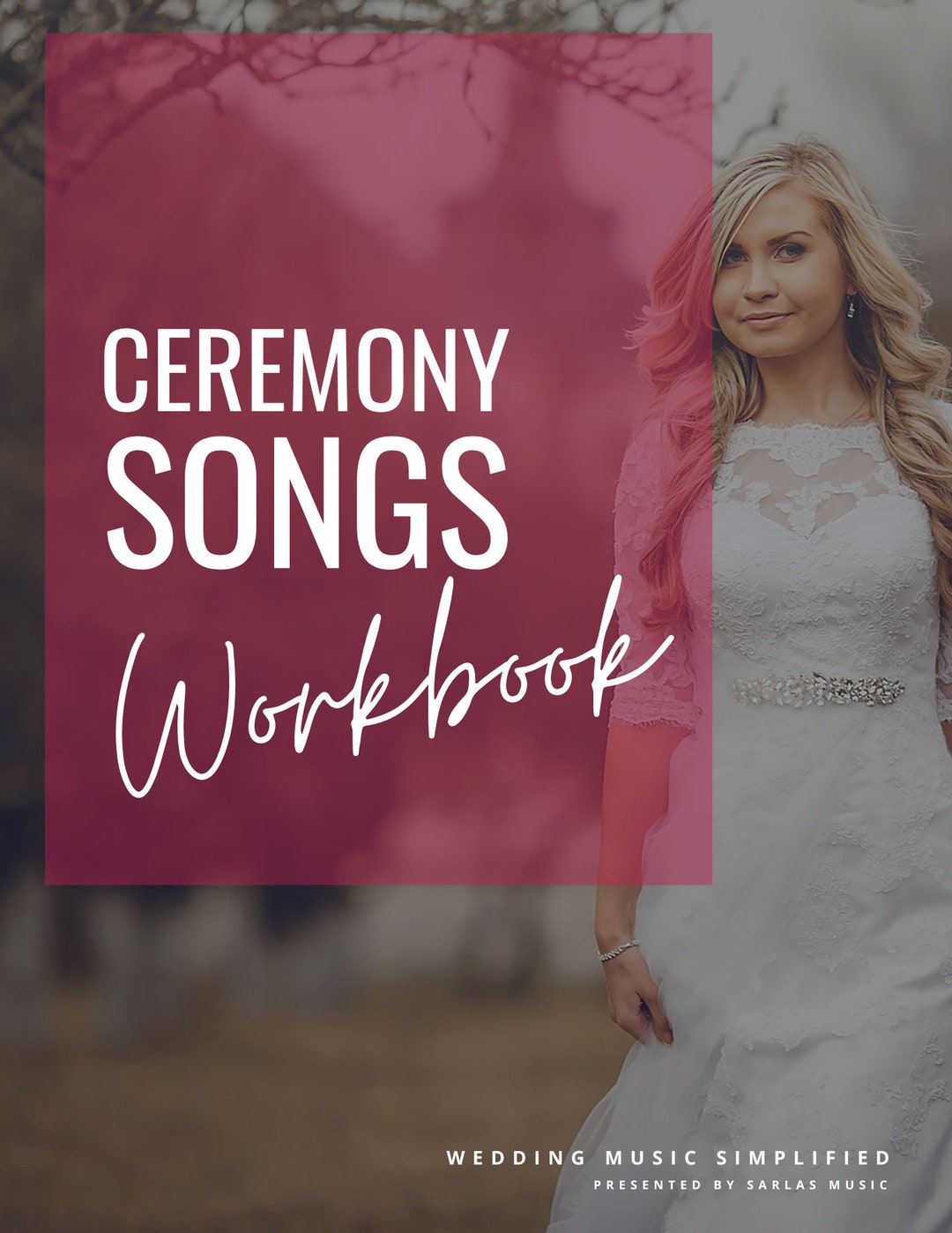 Wedding Ceremony Songs Workbook - Ceremony Music, Aisle Songs, Wedding ...