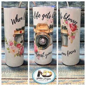 Tumbler Metal Tumbler Camera Tumbler Camera Tumblers Life in Focus Wish ...