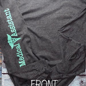 Unisex Long Sleeve Medical Assistant T-shirt | Nurse T-shirt | Medical ...