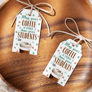 Back to School Teacher Coffee Gift Tag, Printable Teacher Appreciation ...