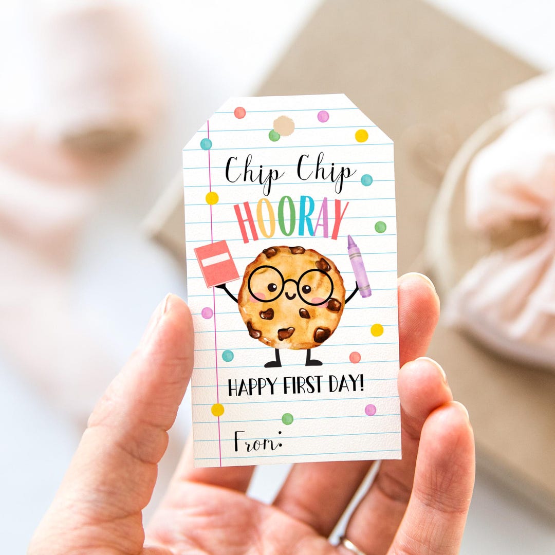 Chip Chip Hooray Back to School Treat Tags, First Day Cookie Chip Tag ...