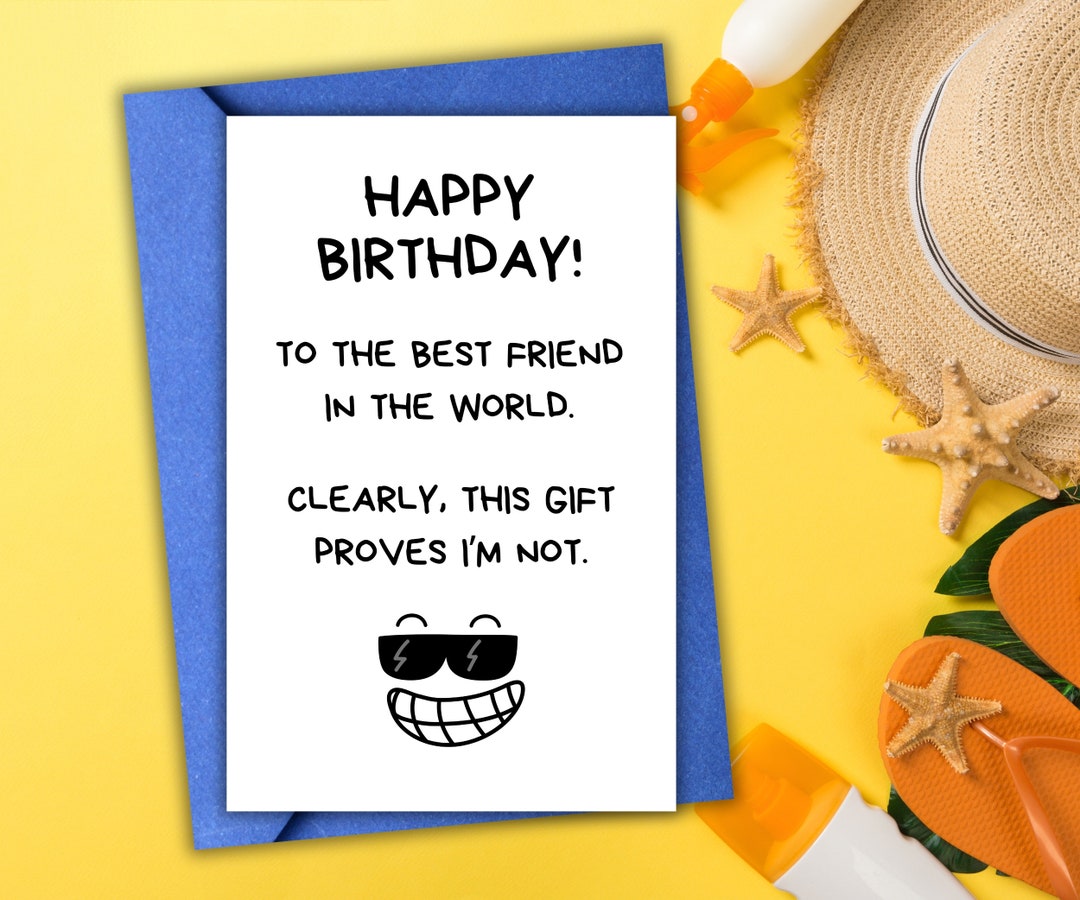 Funny Birthday Card for Friend, Snarky Friendship Card, Humurous Card ...