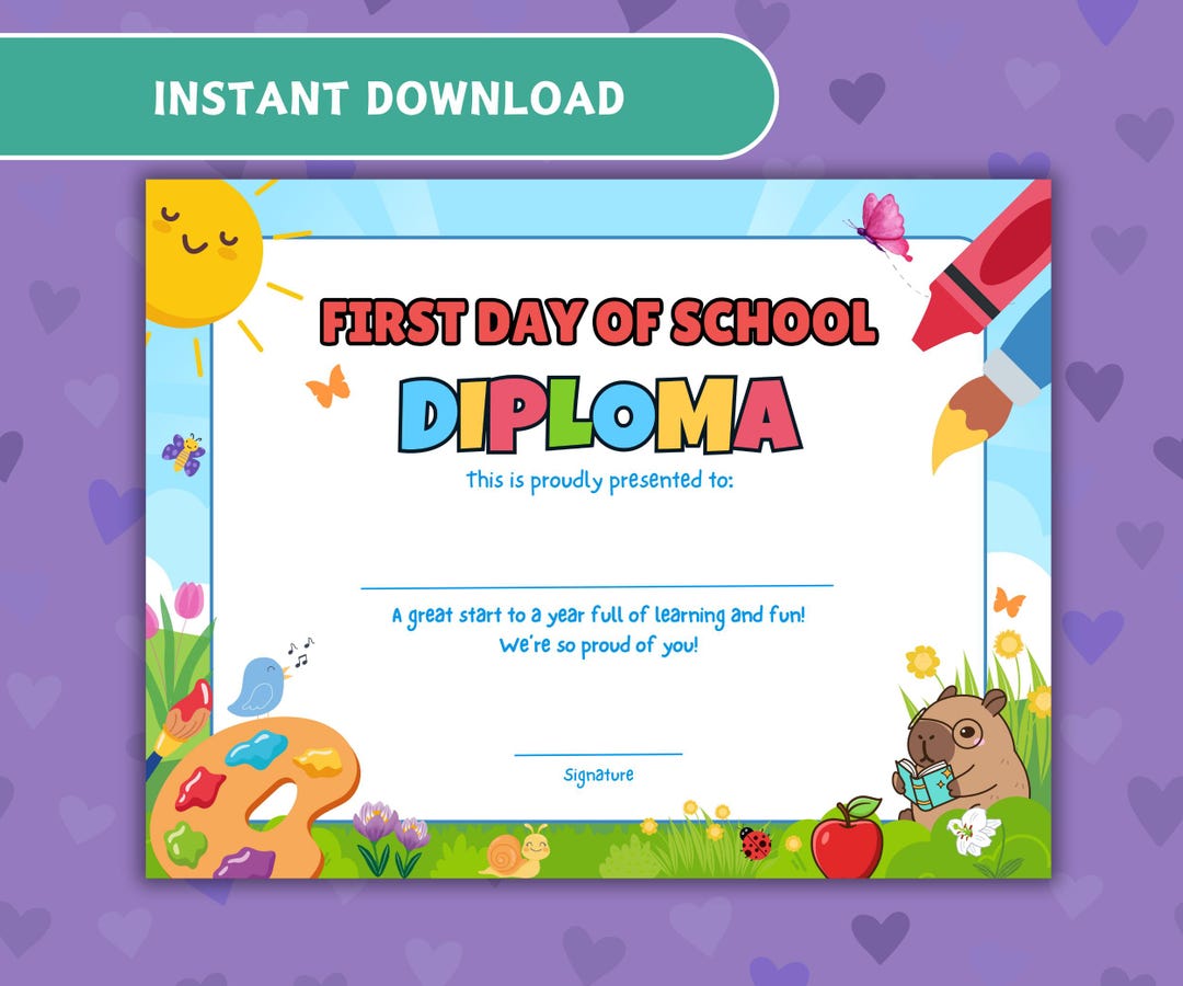 First Day of School Diploma, Printable Kindergarten, Preschool Award ...