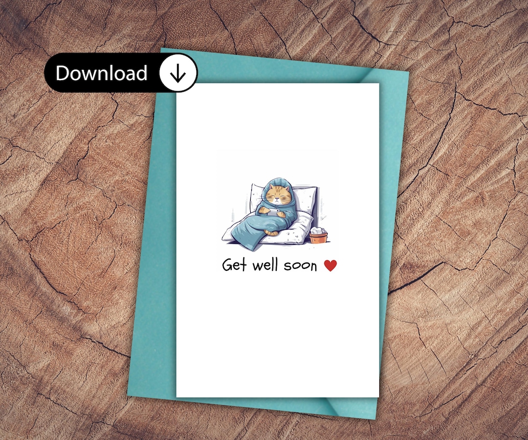 Get Well Soon Card, Funny Get Well Card, Cat Get Well Card, Printable ...