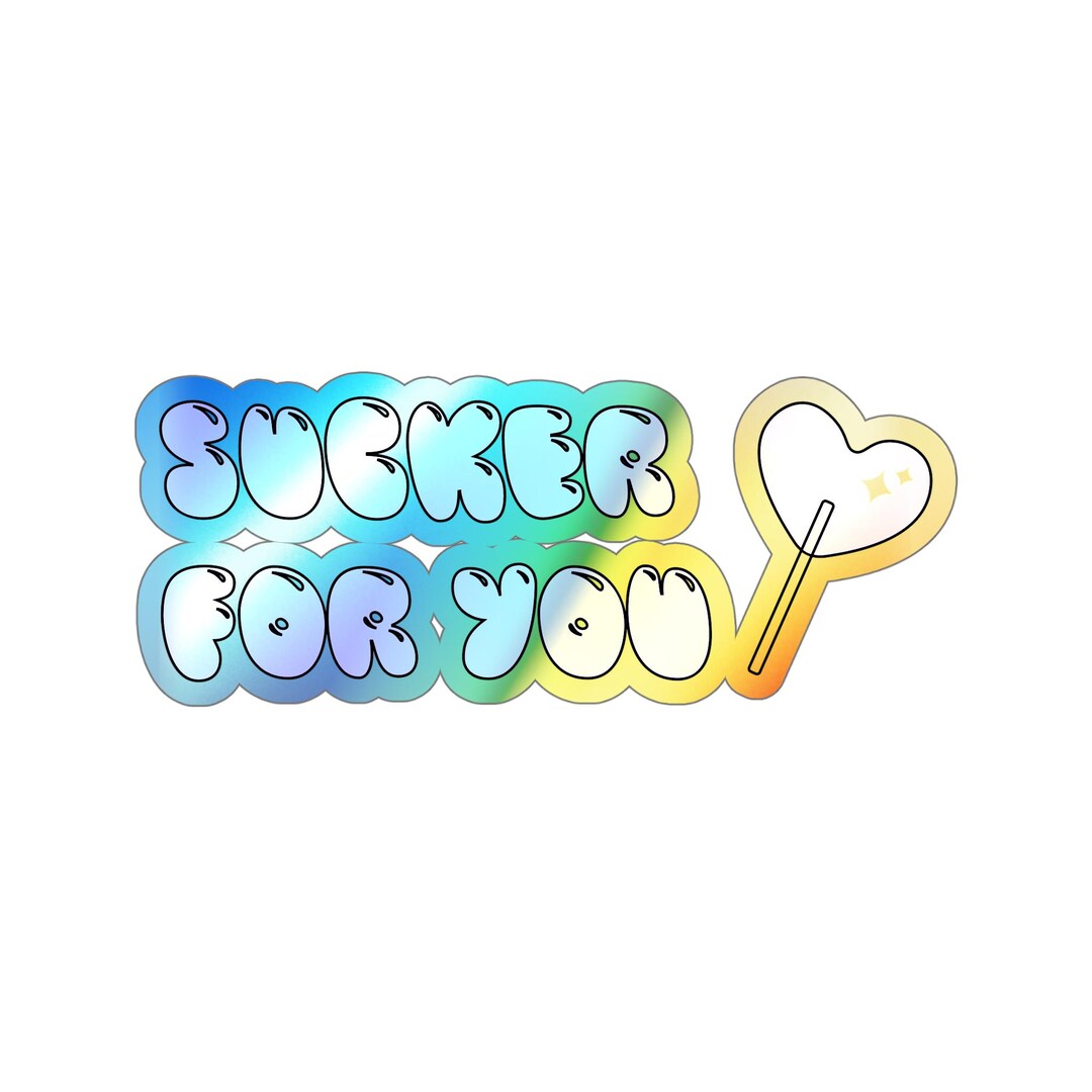 Holographic Die-cut Stickers sucker for You Fun, Colorful Vinyl ...