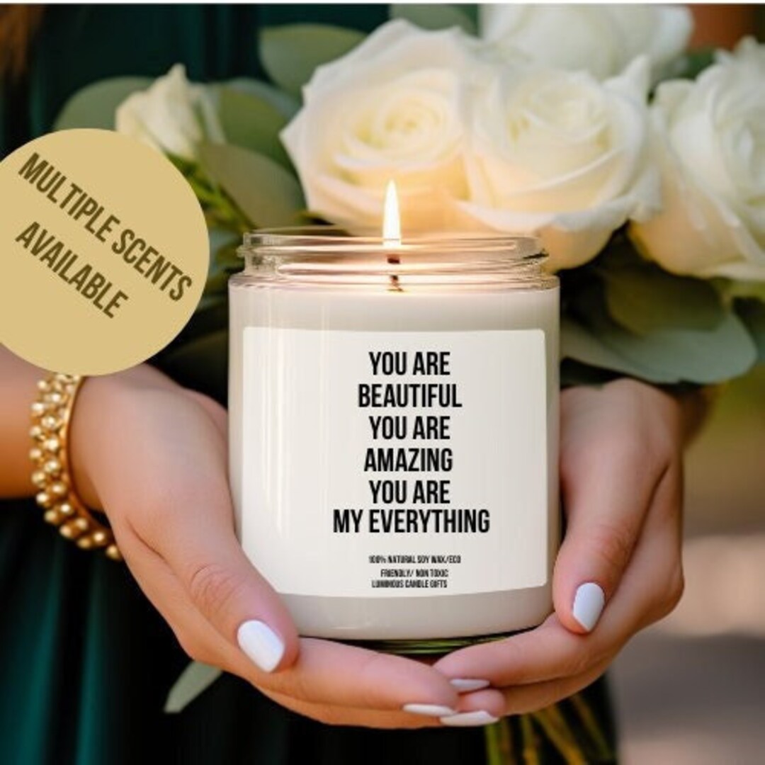 You Are Beatiful Gift for Girlfriend Candle for Wife Anniversary Gift ...