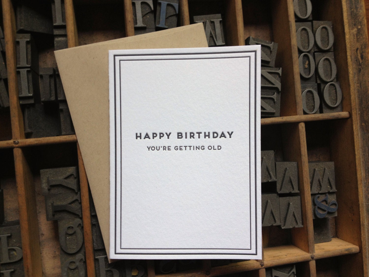 Happy Birthday, You're Getting Old - Cards for Dudes - Letterpress - Etsy