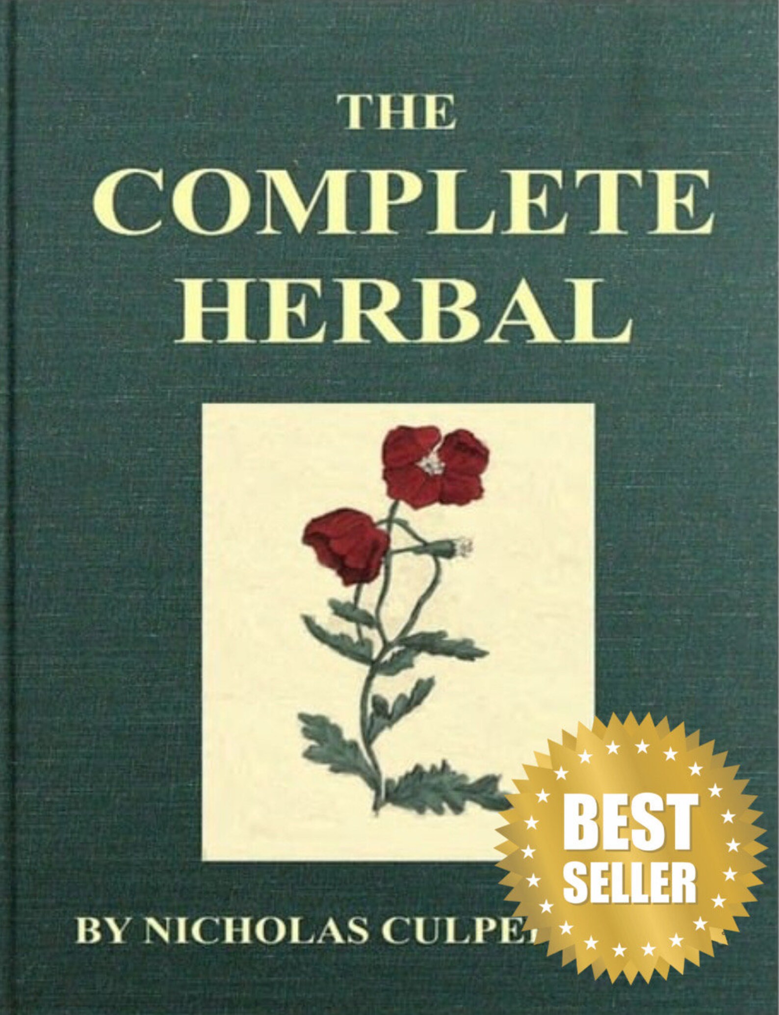 Best Seller: the Complete Herbal by Nicholas Culpeper, MD Timeless ...