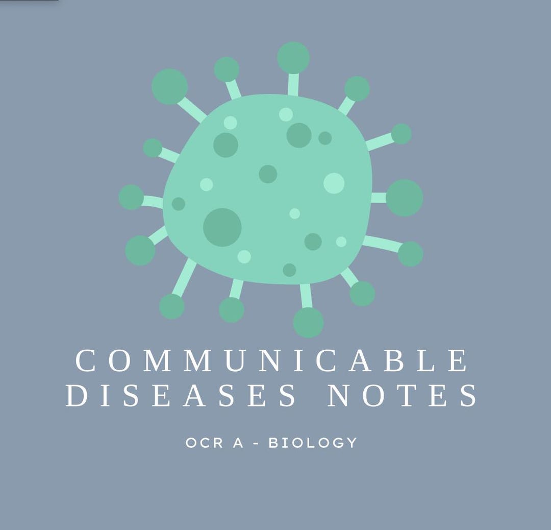 A Level Biology, OCR, Communicable Diseases, Revision Notes, Module 4 ...