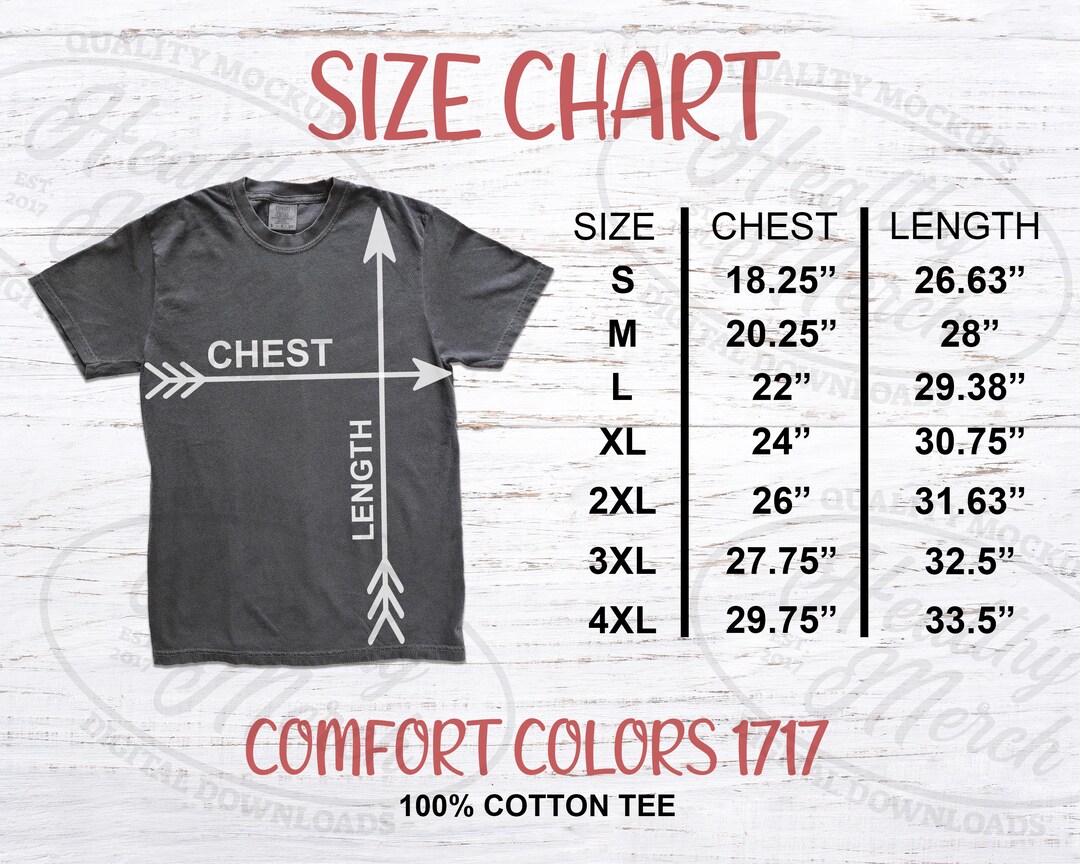 Comfort Colors 1717 Size Chart, Comfort Colors Shirt Sizing Chart ...