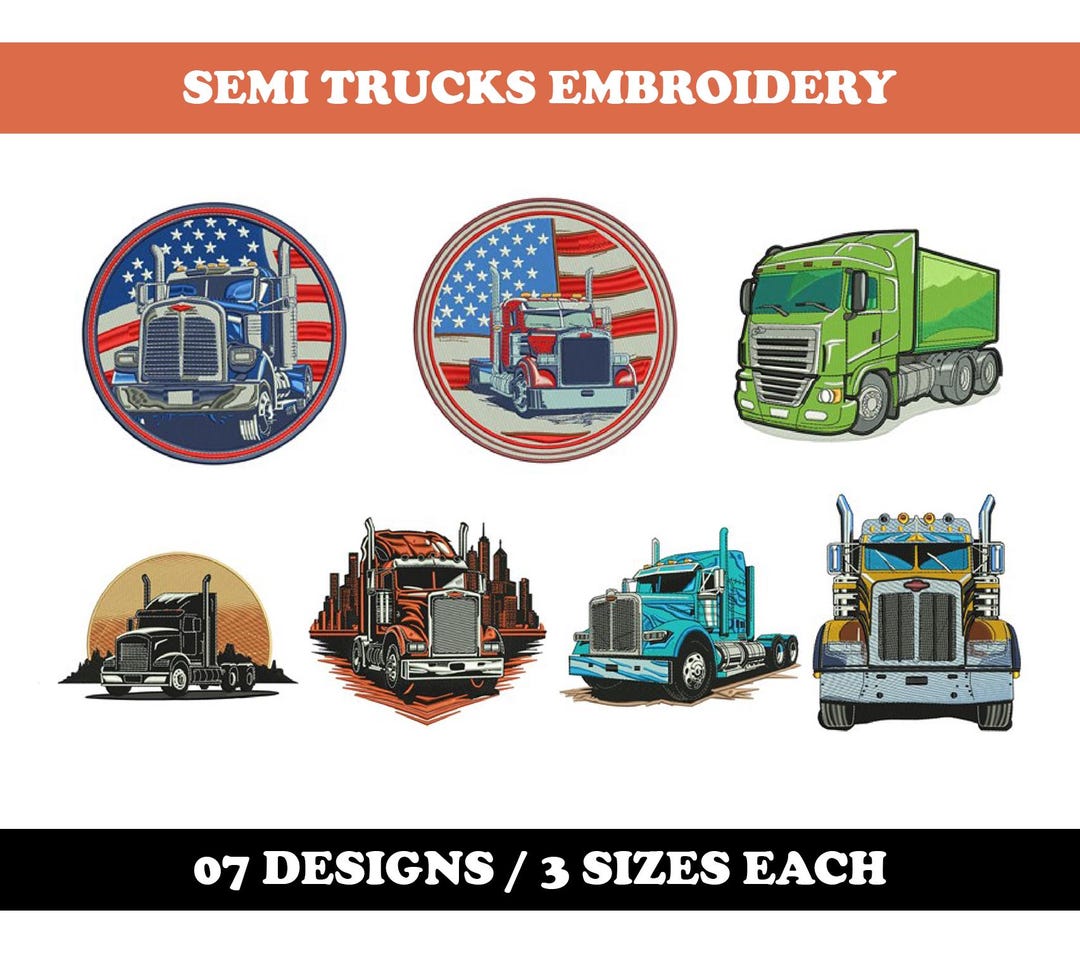 Semi-trucks (7 Designs) - Machine Embroidery Bundle, Transportation ...
