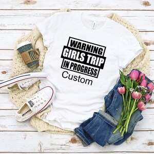 Custom Girls Trip T-shirt, Women Travel Shirt,custom Destination Girls Trip Shirt, Custom ...