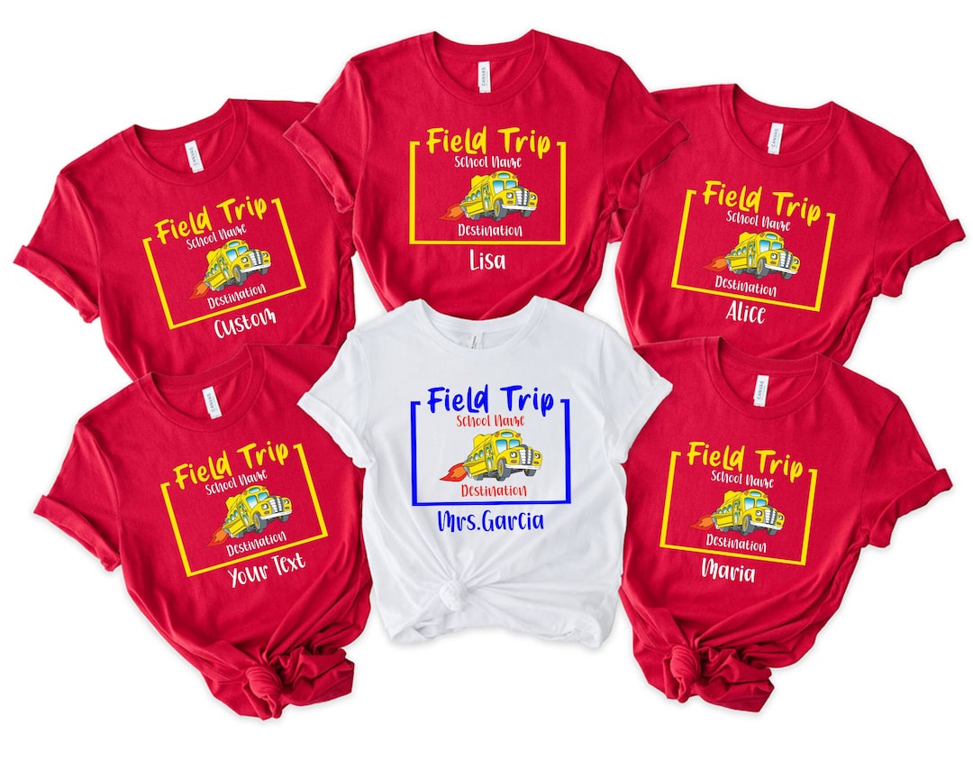Field Trip Shirt, Personalized Field Trip Shirt, School Trip Tee ...
