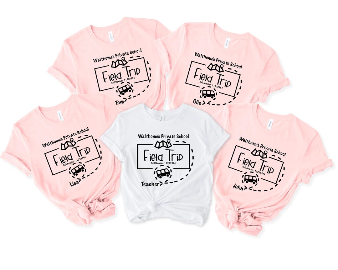 Custom School Field Trip Shirt: Matching Class Trip Tee - Etsy