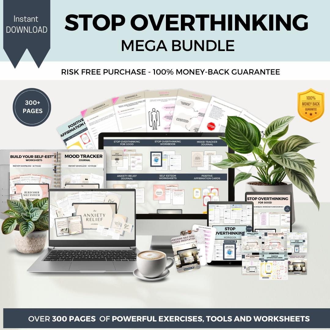 Overthinking Mega Bundle: 300+ Pages to Stop Overthinking, Overcome ...