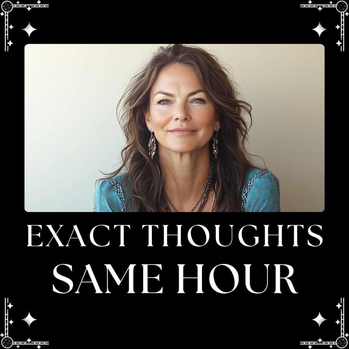 Same Hour Exact Thoughts Exact Feelings in Psychic Reading Love Reading ...