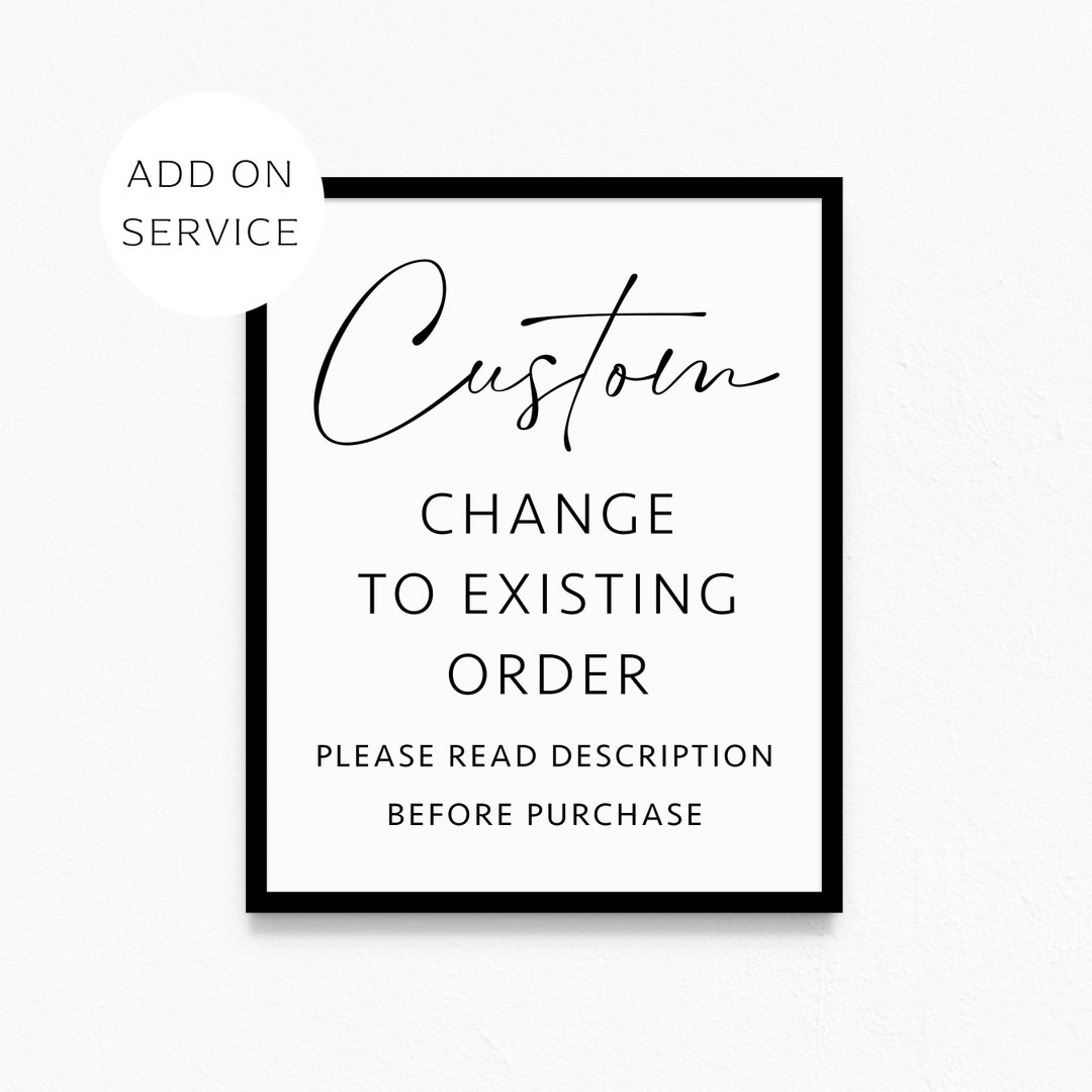 Add on Service Custom Change to Order | Only Purchase If You've First ...