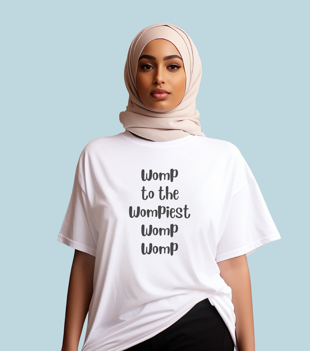 Womp to the Wompiest Womp Womp Tee Funny Phrase Graphic Tee Unique ...