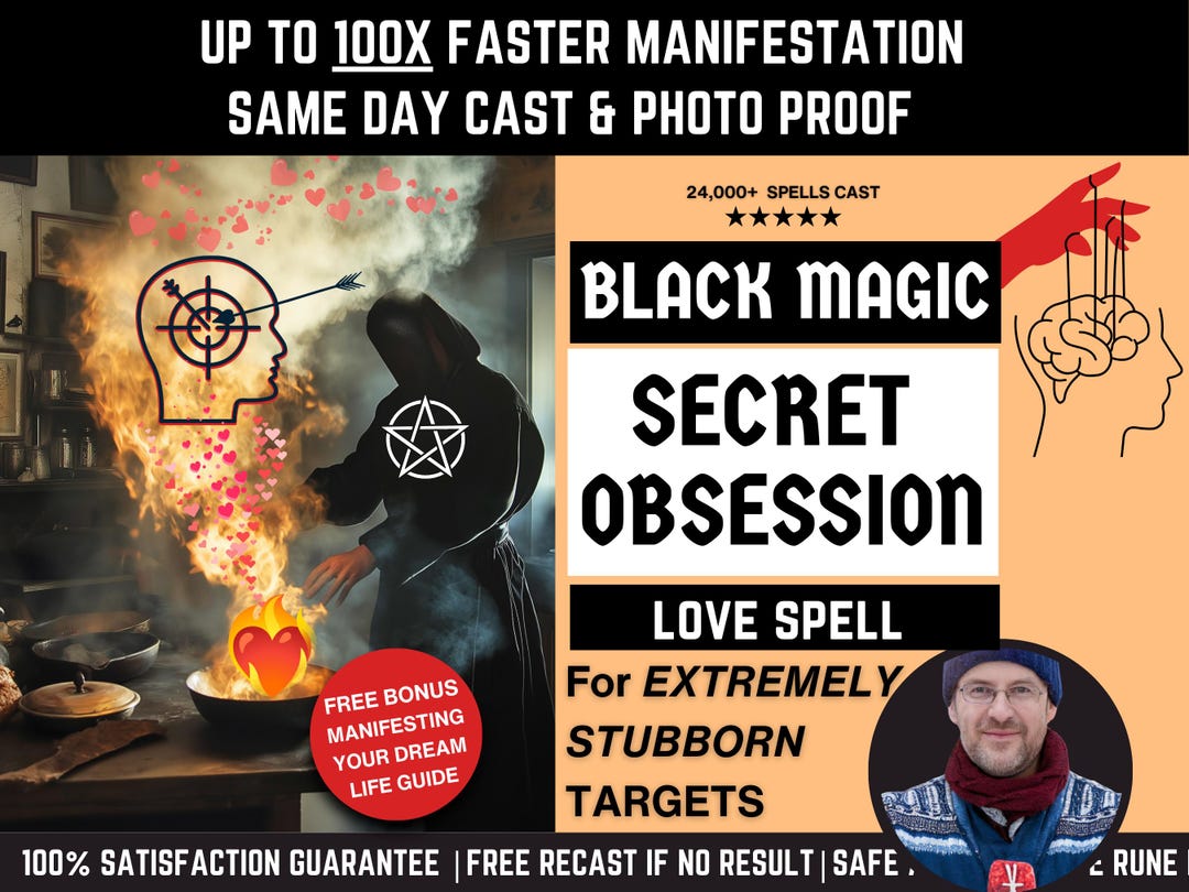 Black Magic SECRET OBSESSION Love Spell Same Day Casting for Stubborn Targets Ignite Their ...