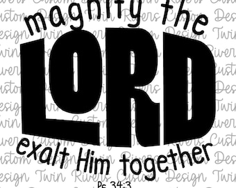 Magnify the Lord and Exalt Him Together, Ps 34:3VBS Design, PNG, SVG - Etsy