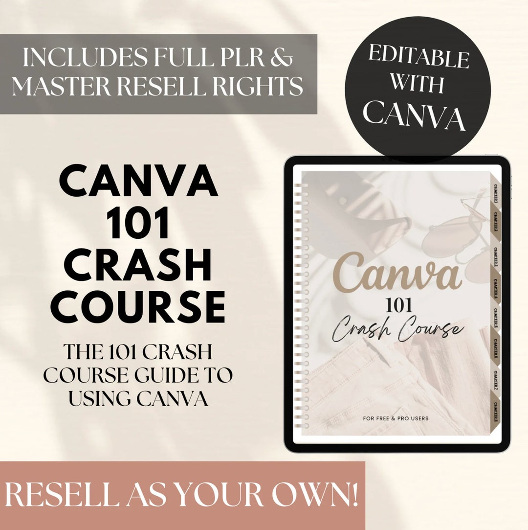 Canva Crash Course 101 Guide With MRR, Master Resell Rights, PLR ...