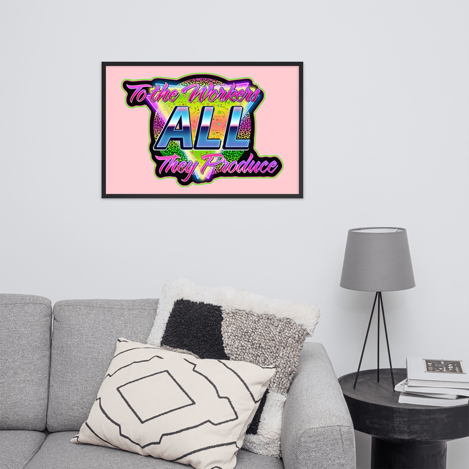 Leftist Poster: to the Workers All They Produce | Retro 1980s Style ...