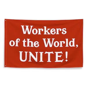 Workers Flag: Workers of the World, Unite! 34.5x56 Inch Retro Socialist ...