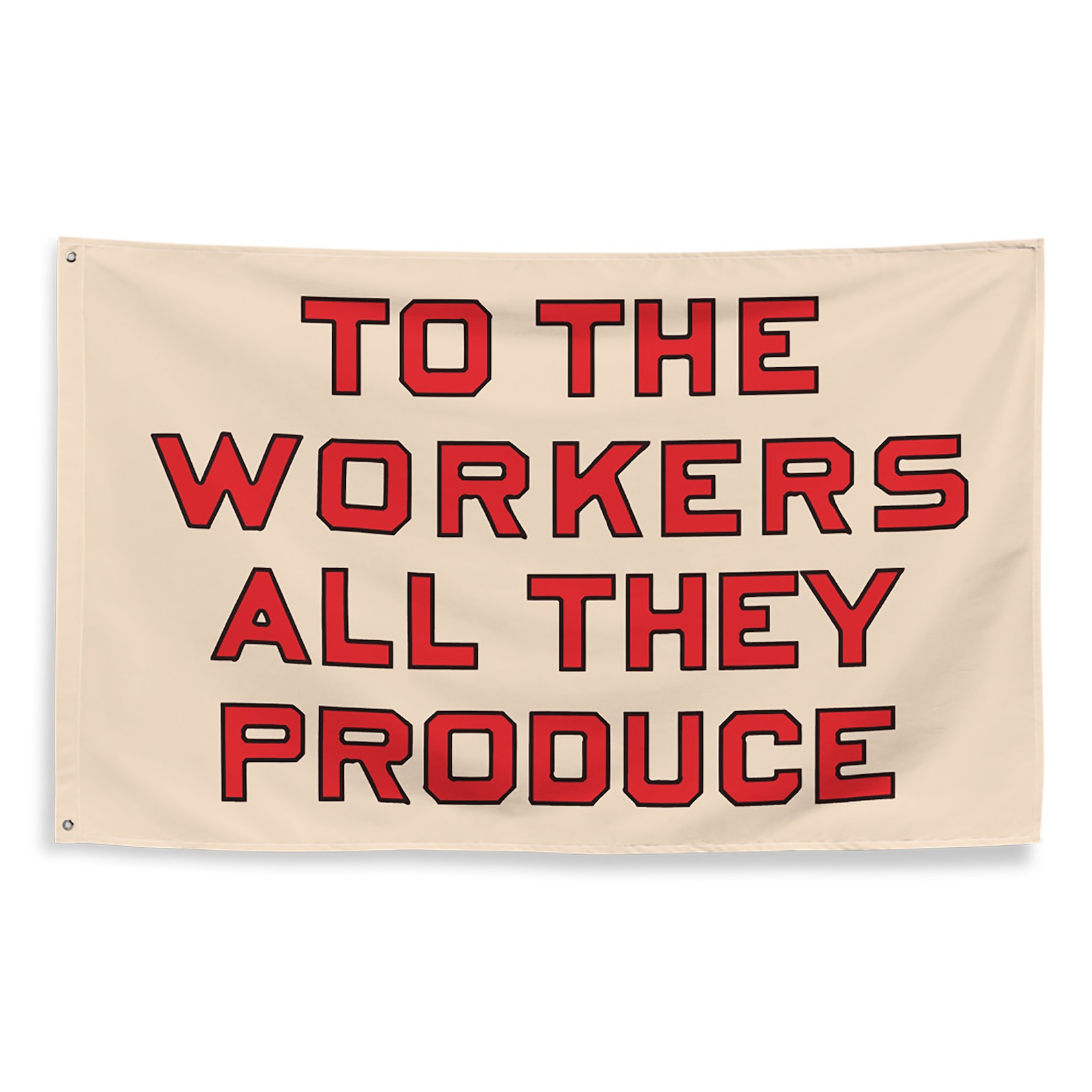 Workers Flag: to the Workers All They Produce 3x5 Foot Retro - Etsy