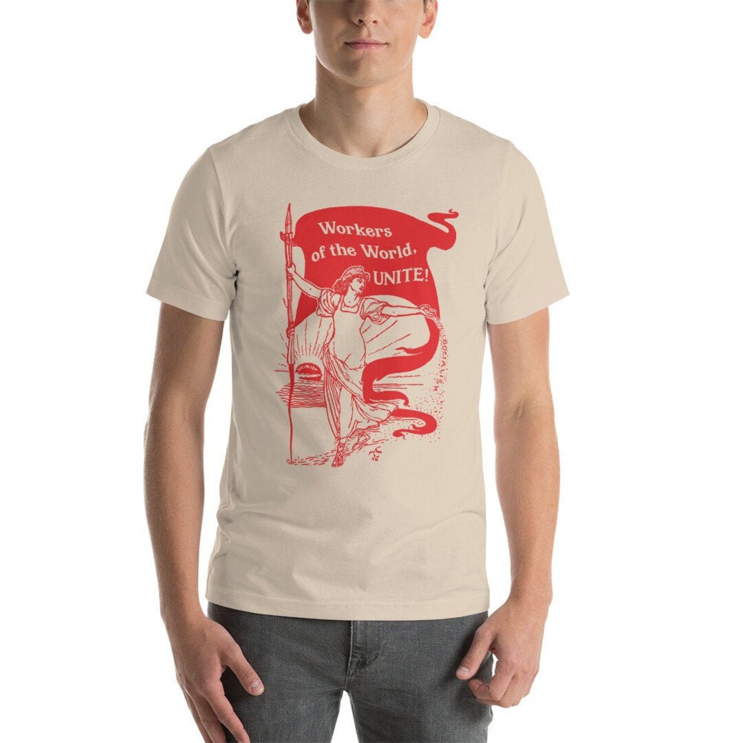 Leftist T-shirt: Workers of the World, Unite! | Unisex Retro Socialism ...