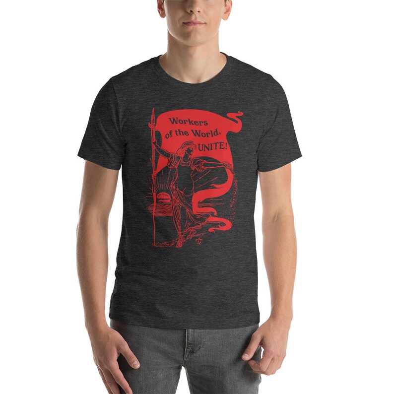 Leftist T-shirt: Workers of the World, Unite! | Unisex Retro Socialism ...